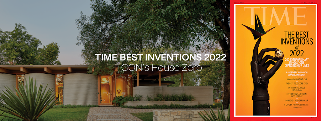 ICON’s House Zero Named to TIME’s List of the Best Inventions… – ICON