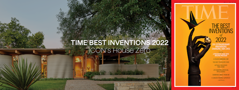 ICON’s House Zero Named to TIME’s List of the Best Inventions… – ICON
